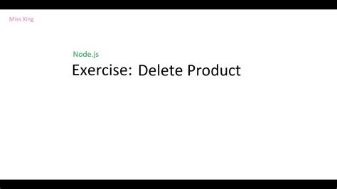 Nodejs Expressjs Exercise Delete Product Youtube