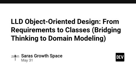 Lld Object Oriented Design From Requirements To Classes Bridging