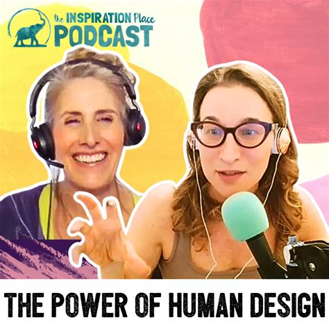 349 The Power Of Human Design Ft Baeth Davis Miriam Schulman