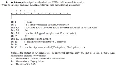 Solved 1 An Interrupt Is A Signal Sent By Device To Cpu To