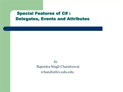Ppt Special Features Of C Delegates Events And Attributes Powerpoint Presentation Id9280151