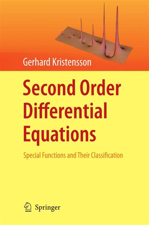 Second Order Differential Equations Special Functions And Their