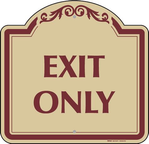 Exit Only Sign Get 10 Off Now