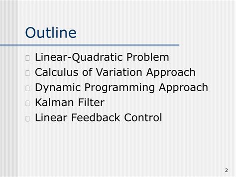 Ppt Linear Quadratic Gaussian Problem Study Methods And Applications