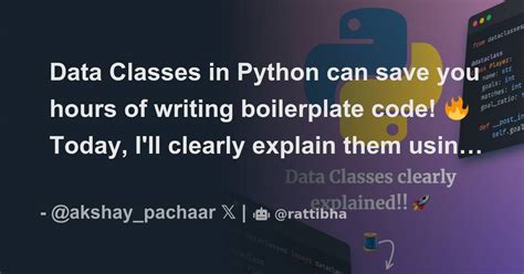 data classes in python can save you hours of writing boilerplate code 🔥 today i ll clearly