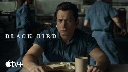 Black Bird Tv Series 2022 Release Date Review Cast Trailer