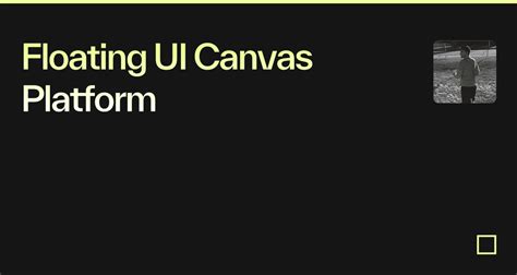 Floating Ui Canvas Platform Codesandbox