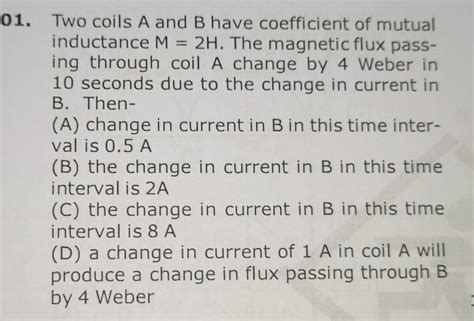 Answered 01 Two Coils A And B Have Coefficient Of Mutual Inductance M