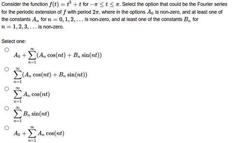 Solved Consider the function f t t t for πtπ Select Chegg