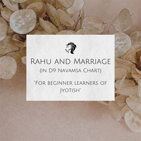 Rahu And Marriage In D9 Navamsa Chart