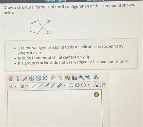 solved draw a structural formula of the s configuration of