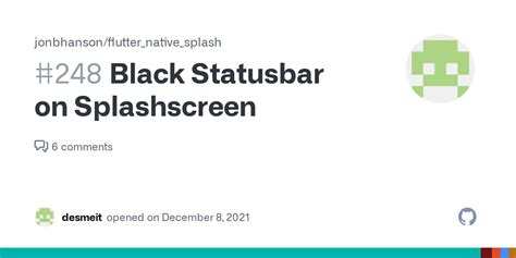 Black Statusbar On Splashscreen · Issue 248 · Jonbhansonflutter