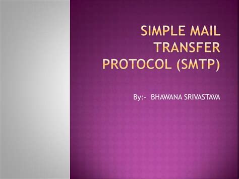 Simple Mail Transfer Protocol Smtp Pptx