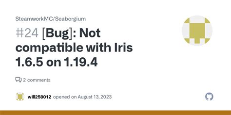 [bug] not compatible with iris 1 6 5 on 1 19 4 · issue 24