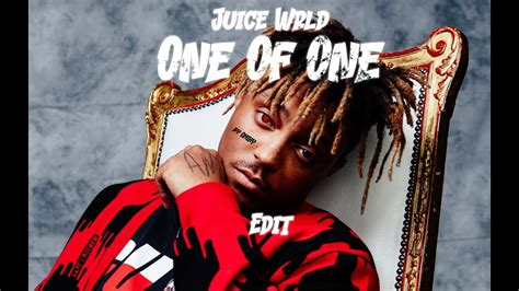 Juice Wrld Edit One Of One Youtube