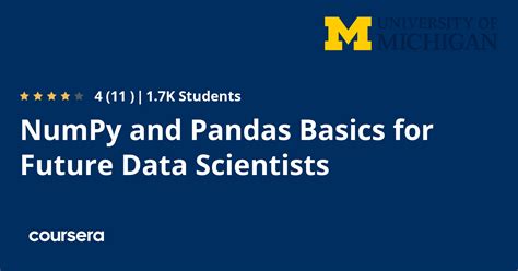 Numpy And Pandas Basics For Future Data Scientists Coursera