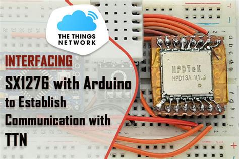 Interfacing Hpd13a Sx1276 Ic Based Lora Modul