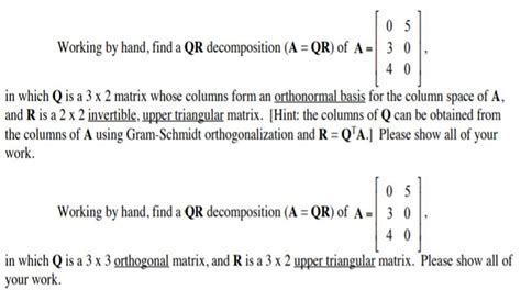 Solved Working By Hand Find A QR Decomposition A QR Of A 3 0 In 1 Answer Transtutors