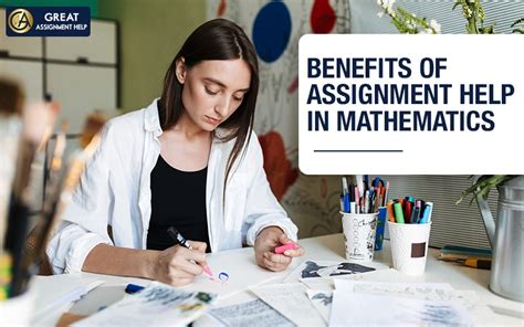 Benefits Of Assignment Help In Mathematics