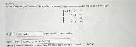 Solved 1 ﻿pointgraph The System Of Inequalities Tell