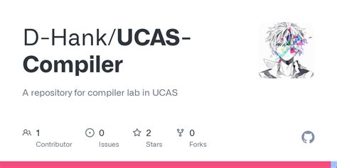 GitHub D Hank UCAS Compiler A Repository For Compiler Lab In UCAS