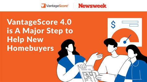 Vantagescore 40 Is A Major Step To Help New Homebuyers Vantagescore