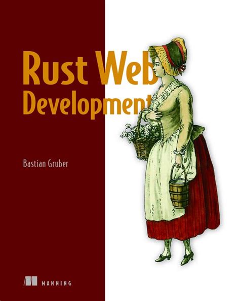 rust web development 9781617299001 bastian gruber boeken bol