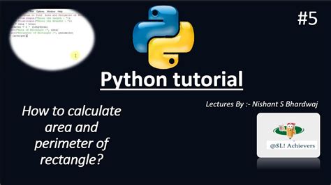 HOW TO CALCULATE AREA AND PERIMETER OF RECTANGLE IN PYTHON PYTHON TUTORIAL NISHANT BHARDWAJ