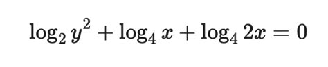 Solved Log2y2log4xlog42x0