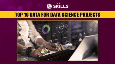 Top 10 Datasets For Data Science Projects