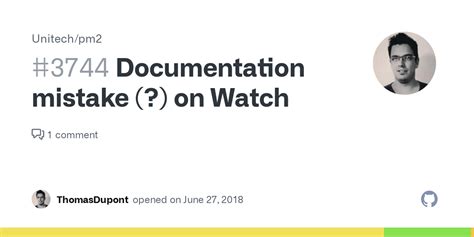 Documentation Mistake On Watch Issue Unitech Pm GitHub