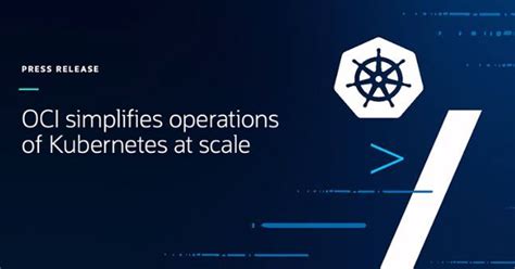 「コスト削減は最大50％」 Oracle Cloud Infrastructureにkubernetes運用効率化のための新機能が追加：kubernetesのスケールが容易に ＠it