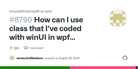 How Can I Use Class That I Ve Coded With WinUI In Wpf Project Microsoft Microsoft Ui Xaml