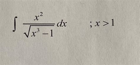 solved ∫x3−1x2dx x 1