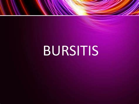 Bursitis Pptx