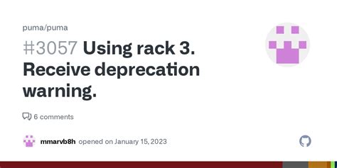 Using Rack Receive Deprecation Warning Issue Puma Puma GitHub