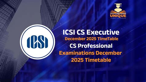Cs Executive Exam Form Dec 2024 Important Dates Fees And Exemptions Unique Academy For Commerce
