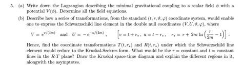 A Write Down The Lagrangian Describing The Minimal