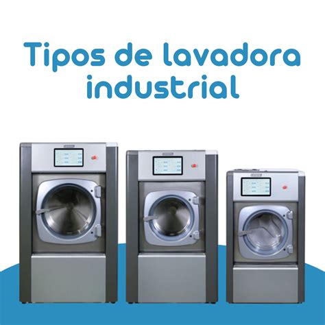Tipos De Lavadoras De Ropa Comerciales Lavadoras Comerciales De Acero