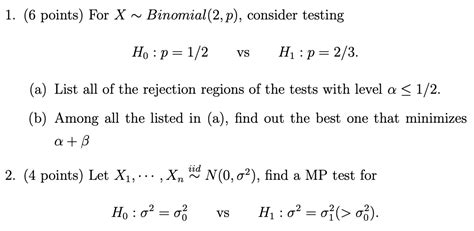 Solved 1 6 Points For X Binomial 2 P Consider Testing Chegg Com
