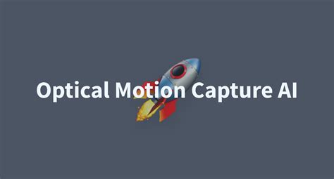 Optical Motion Capture AI A Hugging Face Space By Natsha