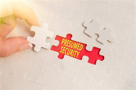 Sign Displaying Presumed Security Business Concept System Safe From