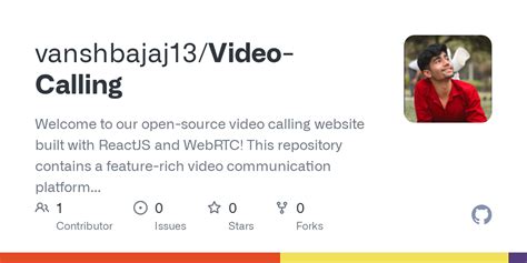 GitHub Vanshbajaj Video Calling Welcome To Our Open Source Video Calling Website Built With