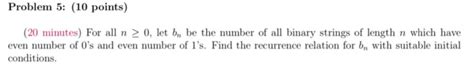 Solved Problem 5 10 Points 20 Minutes For All N 0