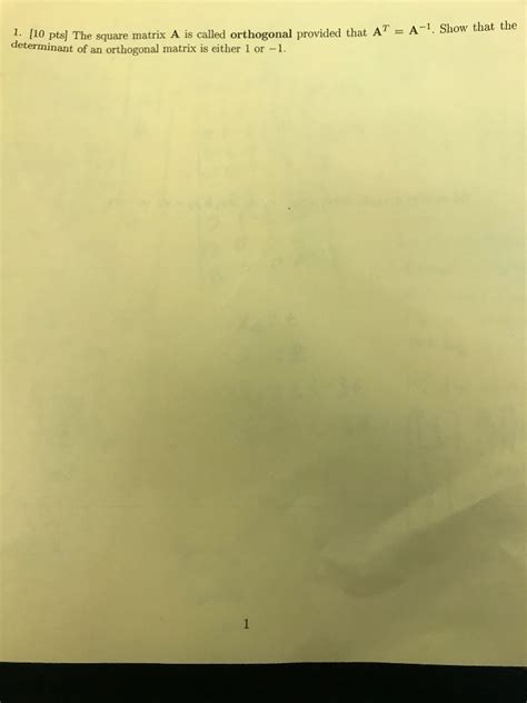 Solved The Square Matrix A Is Called Orthogonal Provided