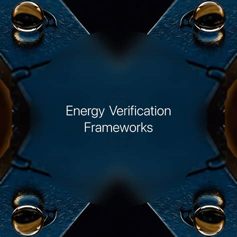 Energy Verification Frameworks → Term