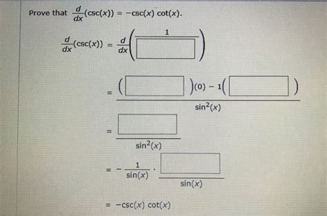 solved prove that csc csc x cot x 1 csc dx d