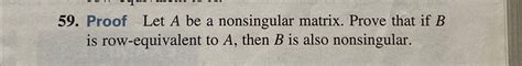 solved proof let a ﻿be a nonsingular matrix prove that if