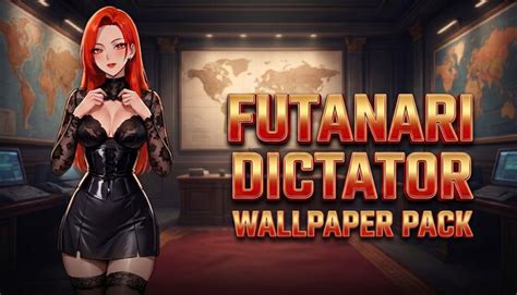 Save 15 On Futanari Dictator Wallpaper Pack On Steam