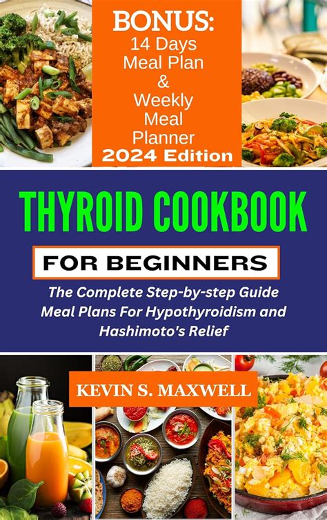Thyroid Cookbook For Beginners The Complete Step By Step